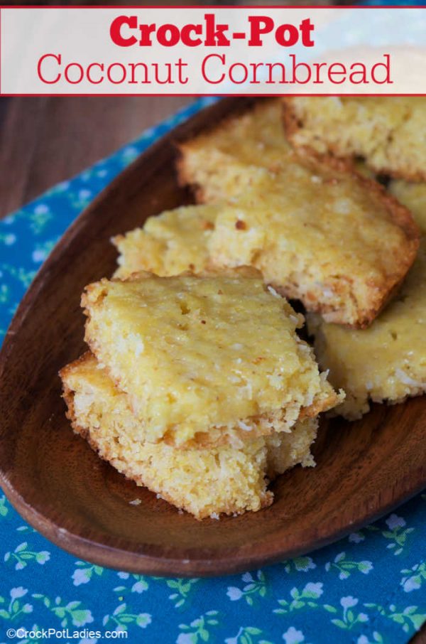 Crock-Pot Coconut Cornbread - Crock-Pot Ladies