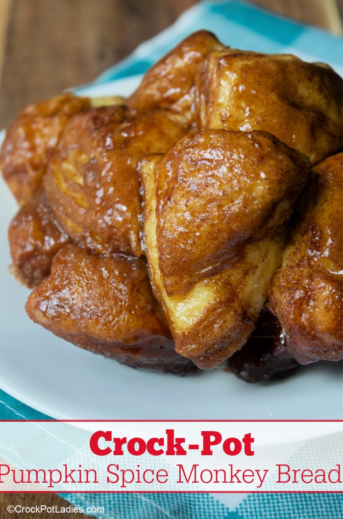 Crock-Pot Pumpkin Spice Monkey Bread - Crock-Pot Ladies